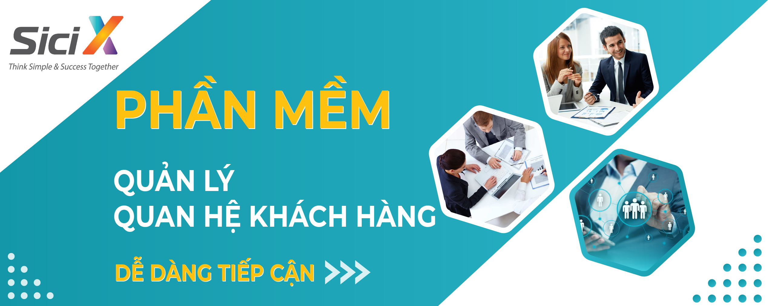 Quản lý Quan hệ khách hàng – SICIX | Think Simple – Success Together
